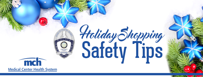 Holiday Shopping Safety Tips | Medical Center Health System