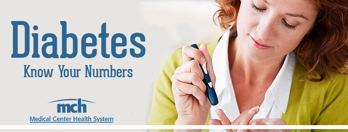 Diabetes – Know your Numbers! | Medical Center Health System
